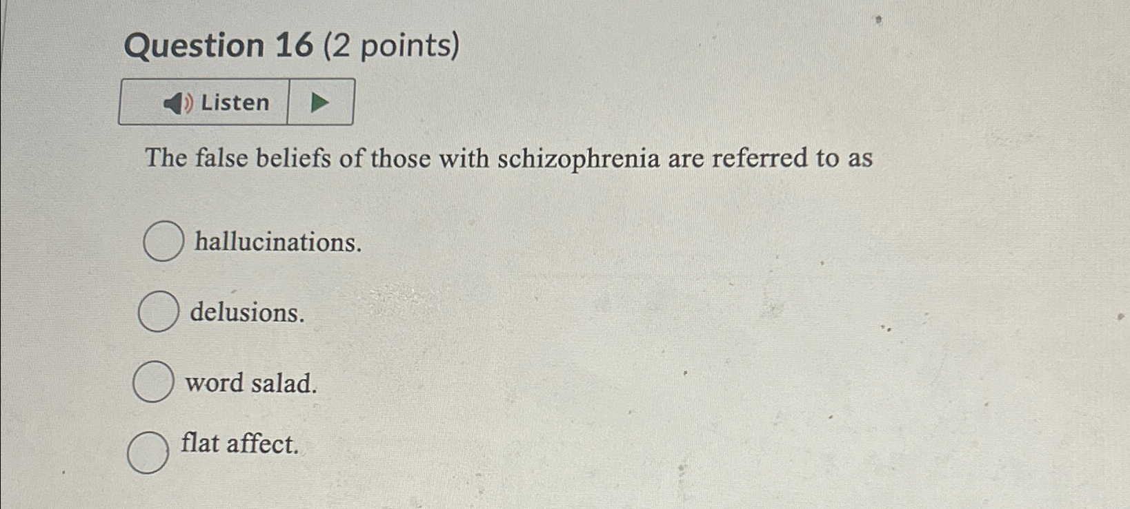 Solved Question 16 (2 points)ListenThe false beliefs of | Chegg.com Solved Question 16 (2 points)ListenThe false beliefs of | Chegg.com