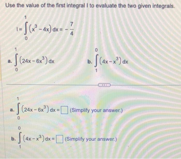 Solved Use the value of the first integral I to evaluate the | Chegg.com