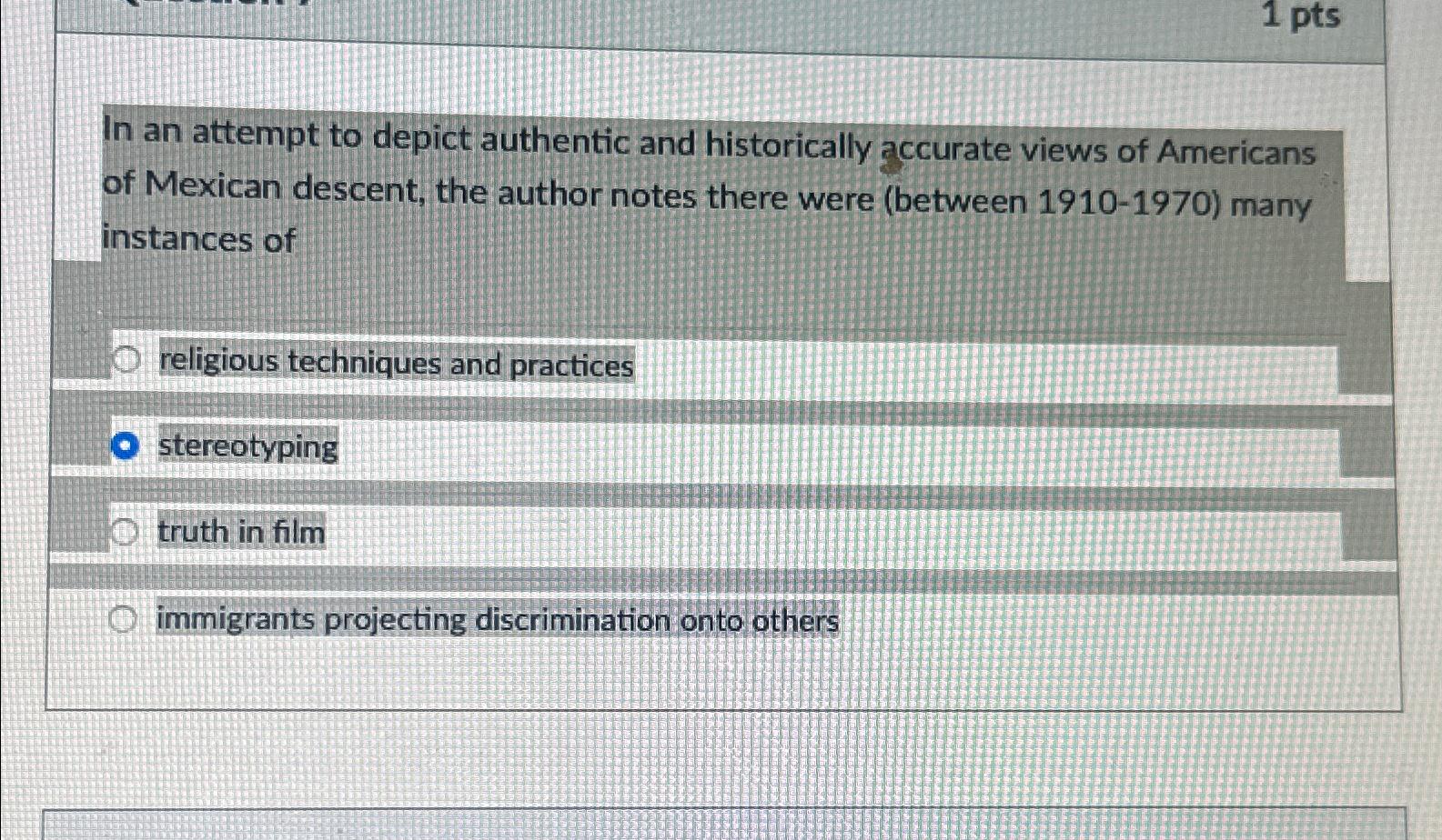 Solved 1 ﻿ptsIn an attempt to depict authentic and | Chegg.com