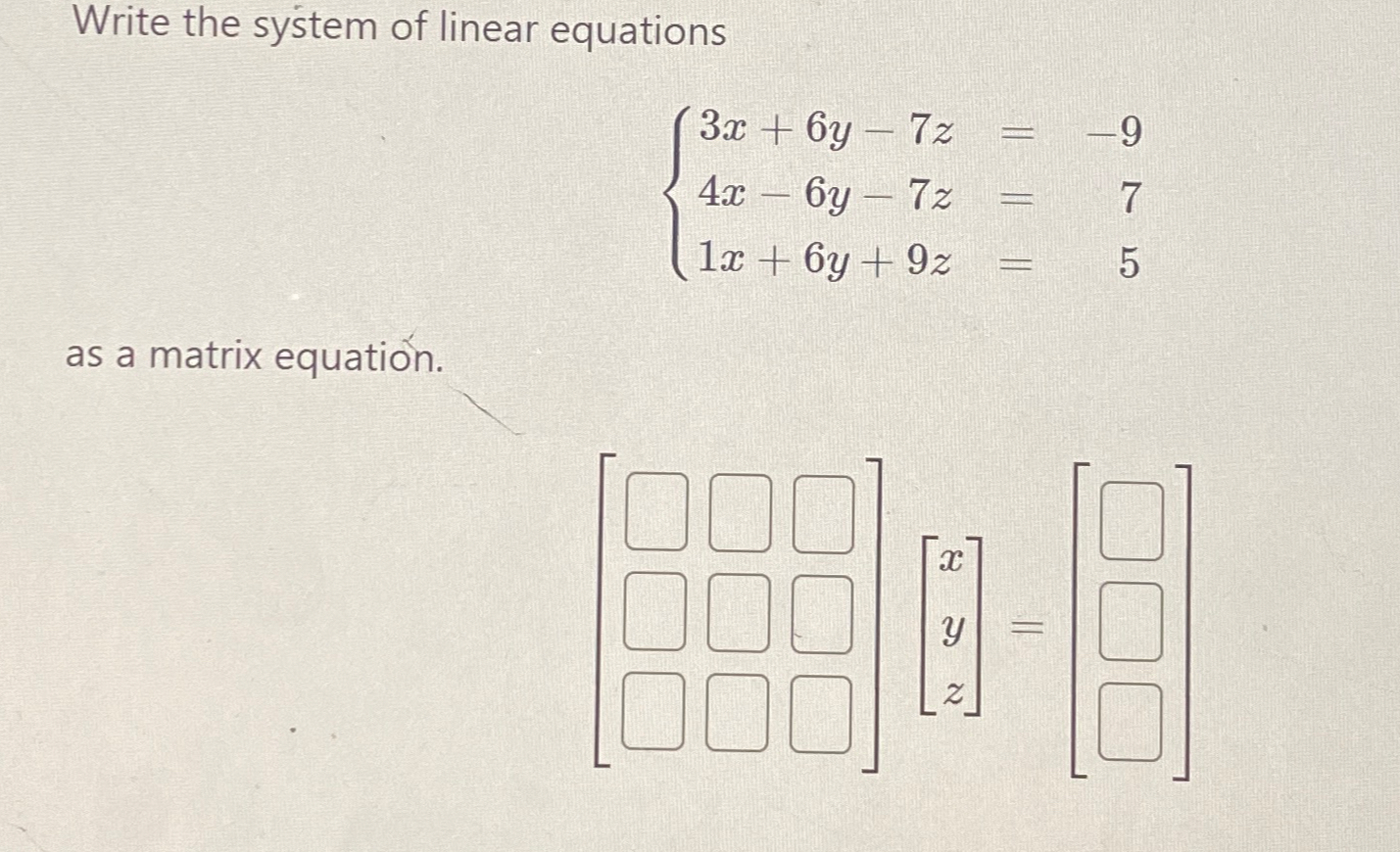 Solved Write the system of linear | Chegg.com
