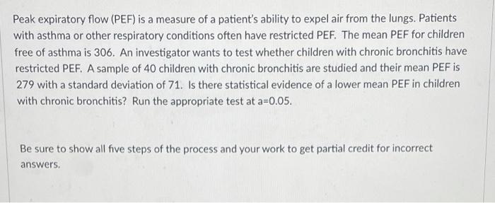 Solved Peak expiratory flow (PEF) is a measure of a | Chegg.com