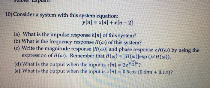 Solved DAVICI DAPAM 10) Consider a system with this system | Chegg.com