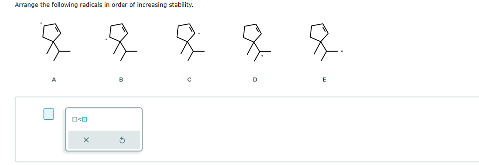 Solved Arrange the following radicals in order of increasing | Chegg.com