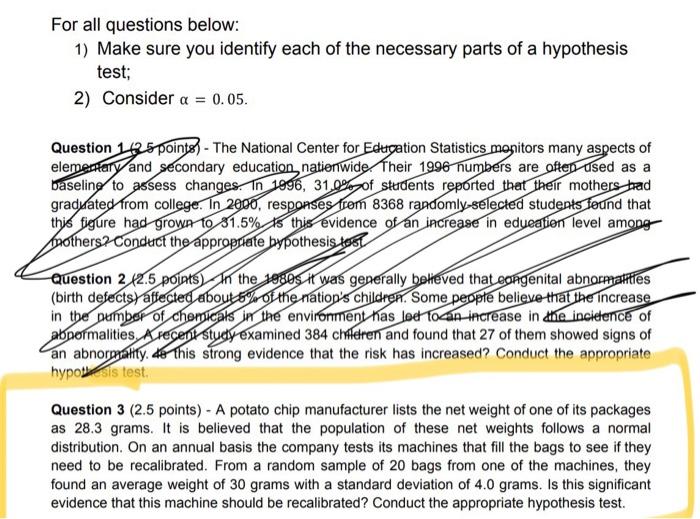 Solved For all questions below: 1) Make sure you identify | Chegg.com