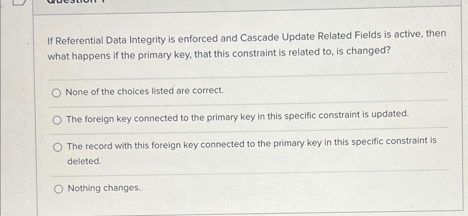 Solved If Referential Data Integrity is enforced and Cascade | Chegg.com