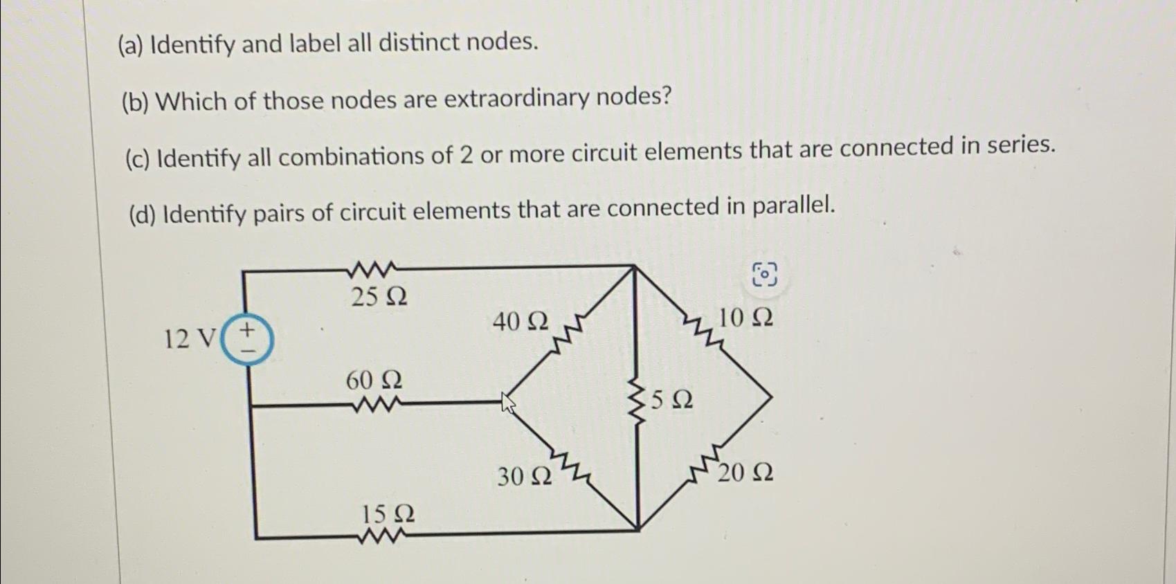 Solved (a) Identify and label all distinct nodes.(b) Which | Chegg.com Solved (a) Identify and label all distinct nodes.(b) Which | Chegg.com