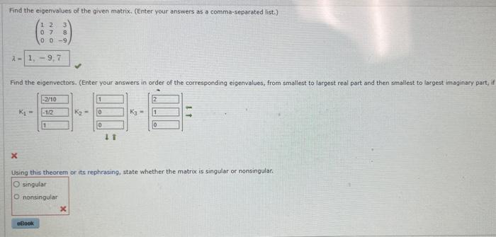 Solved Find the eigenvalues of the given matrix. (Enter your | Chegg.com