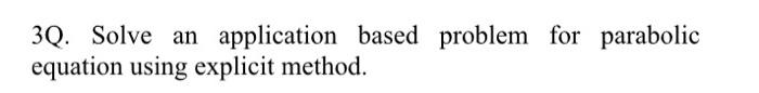 Solved 3Q. Solve an application based problem for parabolic | Chegg.com