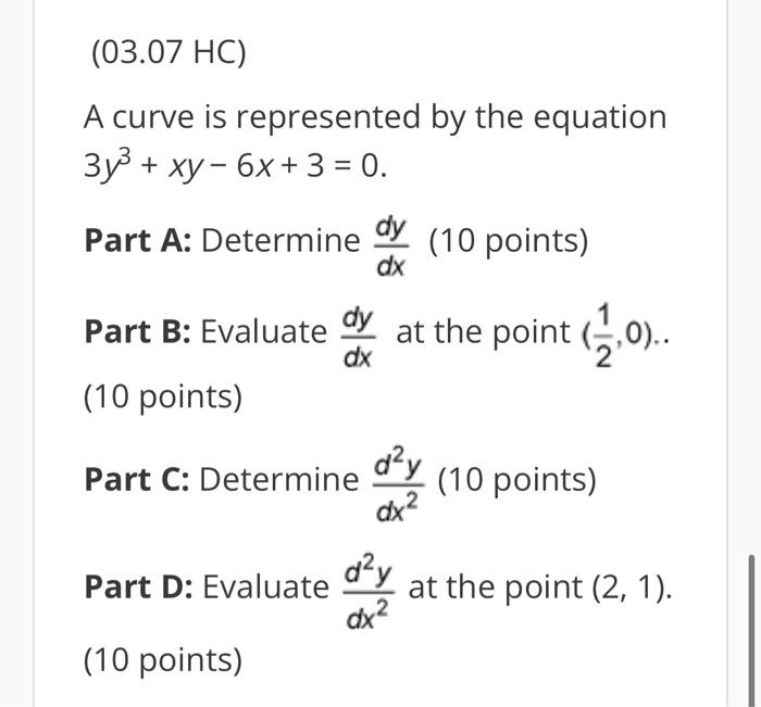 Solved A curve is represented by the equation 3y3+xy−6x+3=0 | Chegg.com