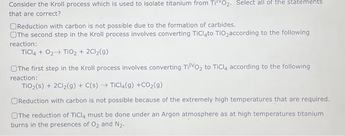 Solved Consider the Kroll process which is used to isolate | Chegg.com