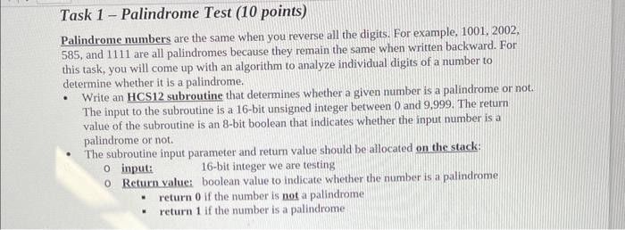 Solved Task 1 - Palindrome Test (10 points) Palindrome | Chegg.com
