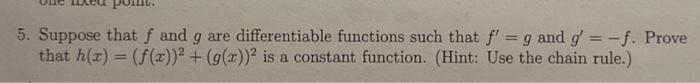 Solved 5. Suppose that f and g are differentiable functions | Chegg.com