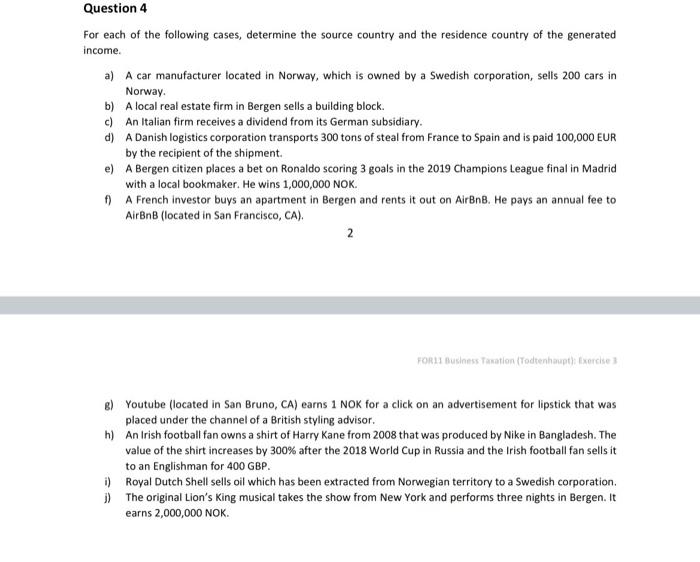 For each of the following cases, determine the source | Chegg.com