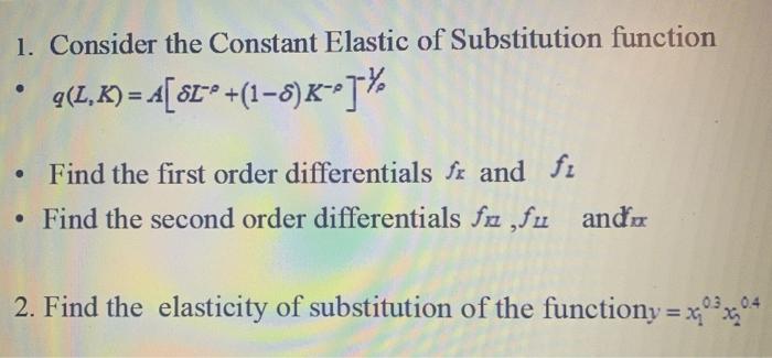 Solved 1. Consider the Constant Elastic of Substitution | Chegg.com