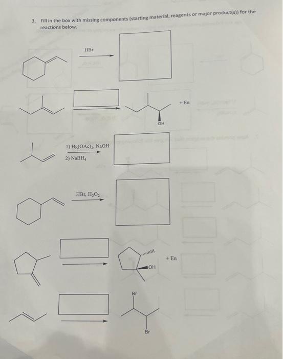 Solved 3. Fill in the box with missing components (starting | Chegg.com