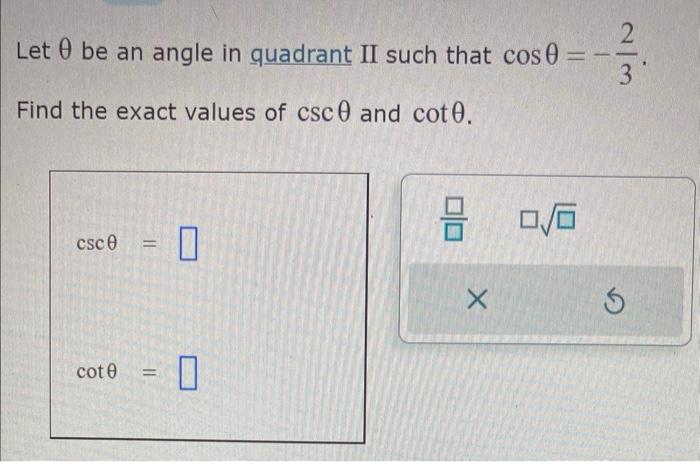 Solved Let θ be an angle in quadrant II such that cosθ=−32. | Chegg.com