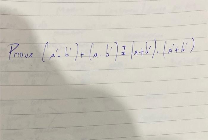 Solved (a′⋅b′)+(a⋅b′)27(a+b′)⋅(a′+b′) | Chegg.com