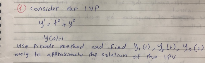 Solved Lup 6 Consider The Y ² Y² Y Coll Use Picards