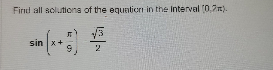 Solved Find all solutions of the equation in the interval | Chegg.com