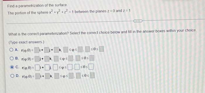 Solved Find a parametrization of the surface. The portion of | Chegg.com