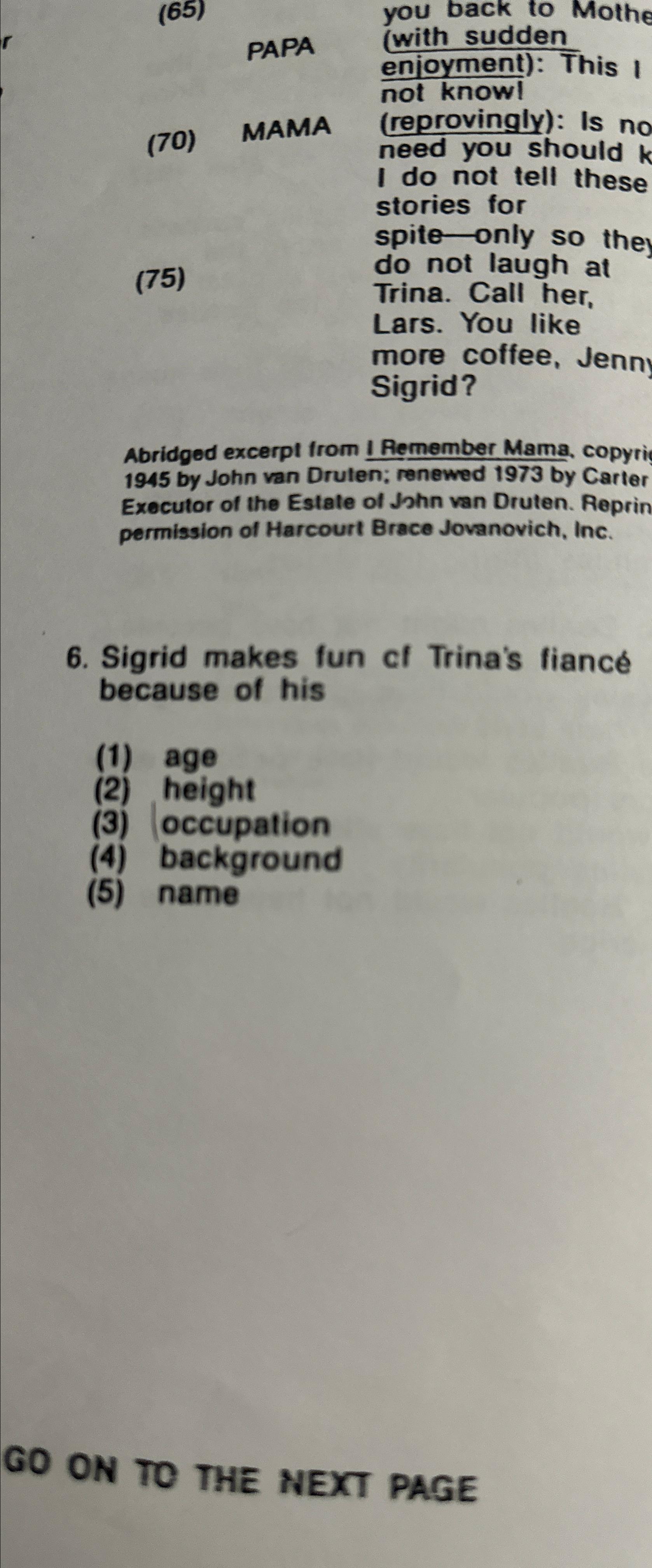 Solved (65)PAPA(70) ﻿MAMA (reprovingly): Is no you back to | Chegg.com