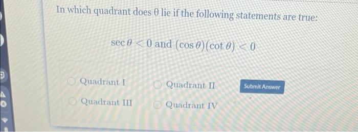 Solved In which quadrant does 0 lie if the following | Chegg.com