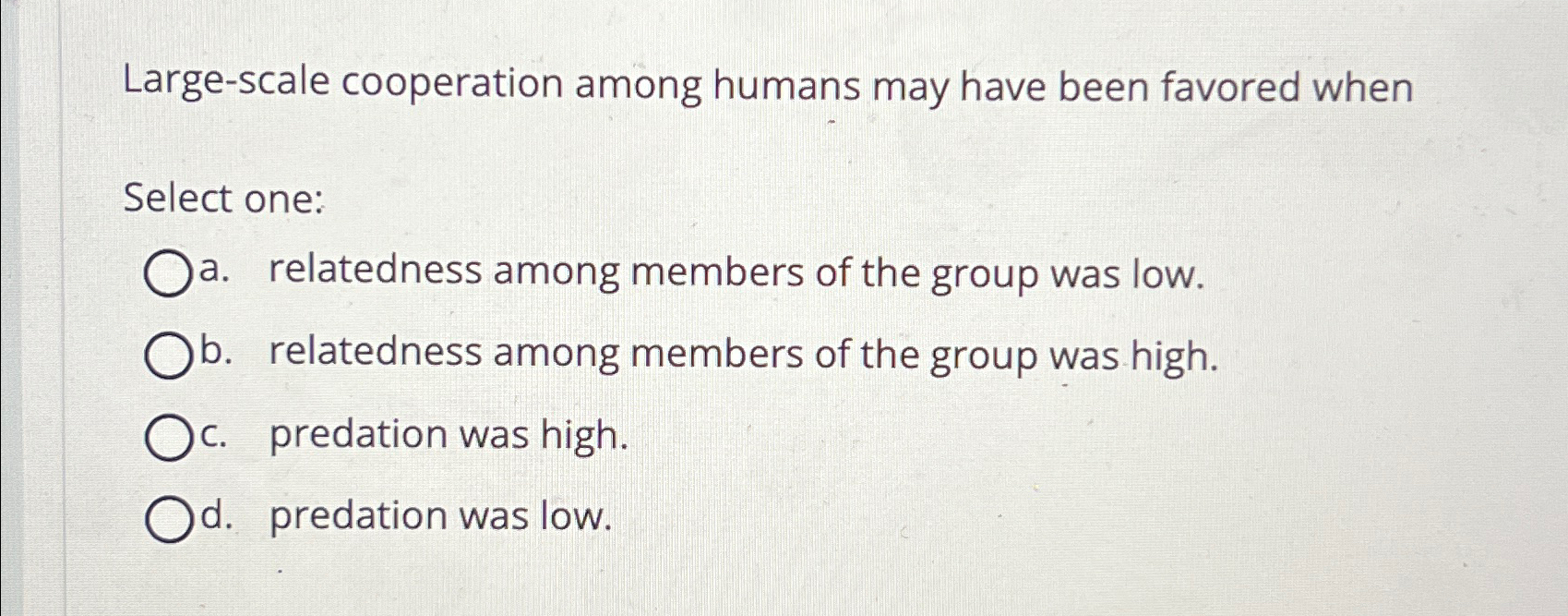 Solved Large-scale cooperation among humans may have been | Chegg.com