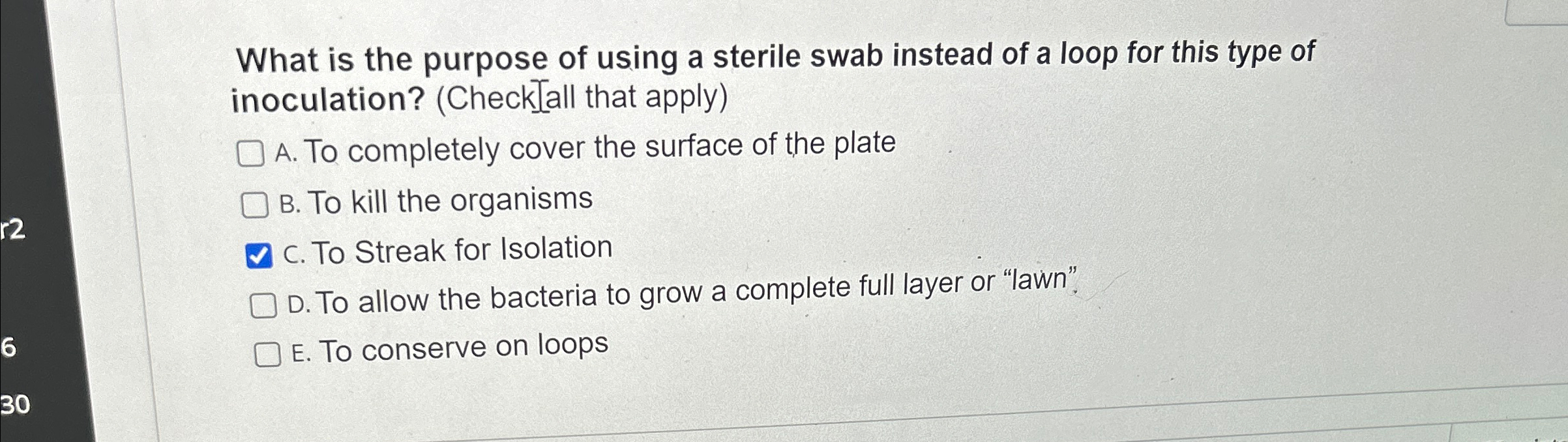 Solved What is the purpose of using a sterile swab instead | Chegg.com