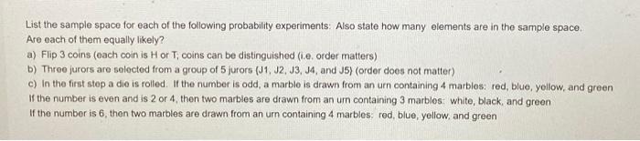 Solved List the sample space for each of the following | Chegg.com