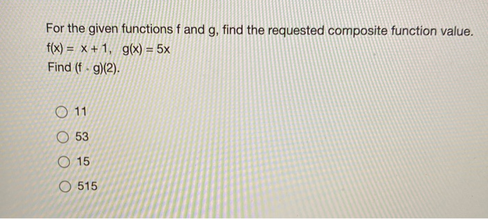 Solved For the given functions f and g, find the requested | Chegg.com