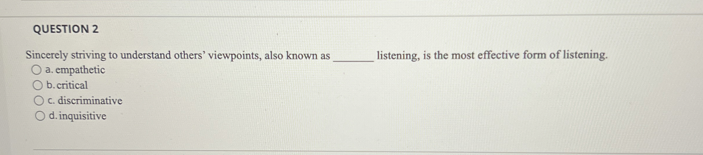 Solved QUESTION 2Sincerely striving to understand others' | Chegg.com