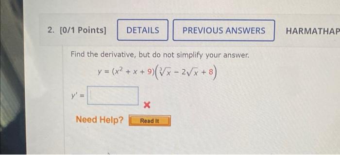 Solved Find the derivative, but do not simplify your answer. | Chegg.com
