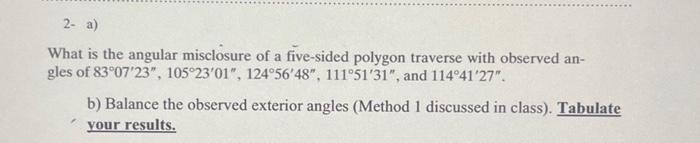 Solved What is the angular misclosure of a five-sided | Chegg.com
