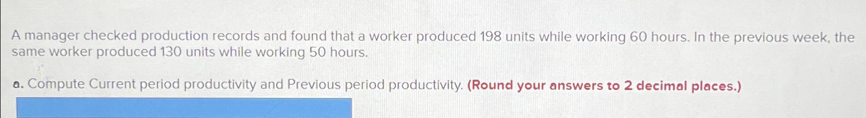 Solved A manager checked production records and found that a | Chegg.com