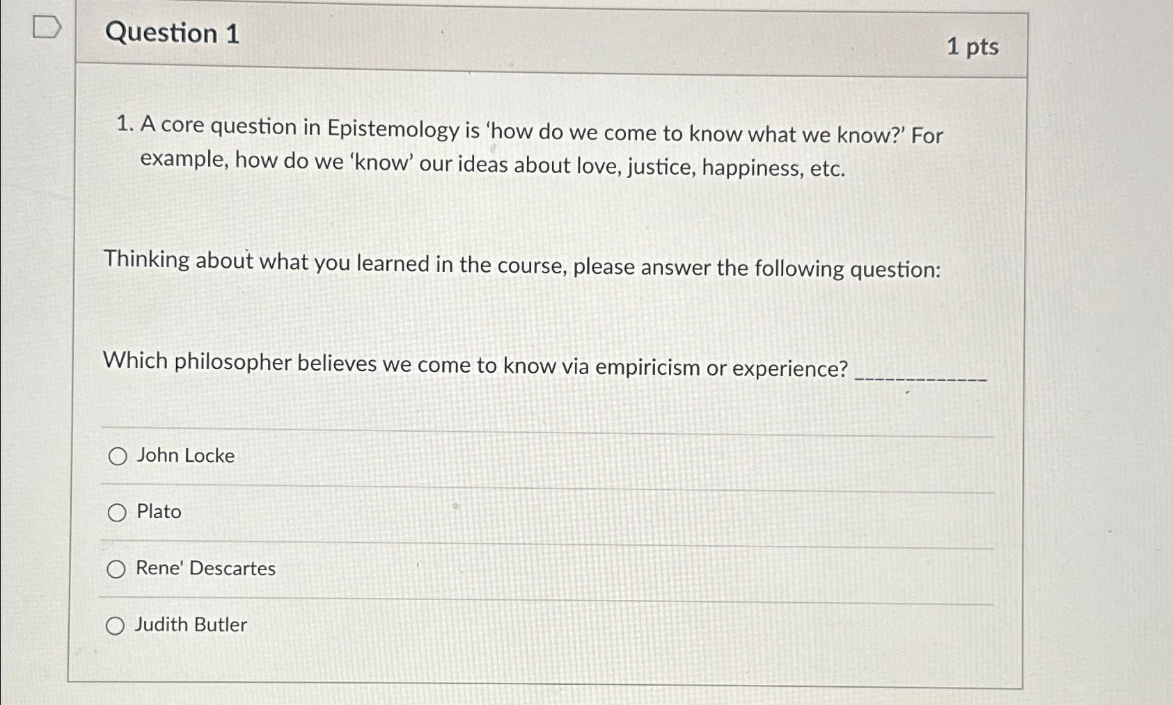 Solved Question 11ptsA core question in Epistemology is 'how | Chegg.com