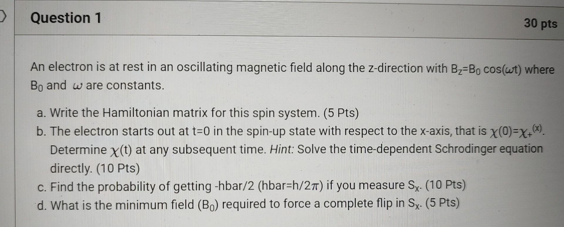 Solved An electron is at rest in an oscillating magnetic | Chegg.com