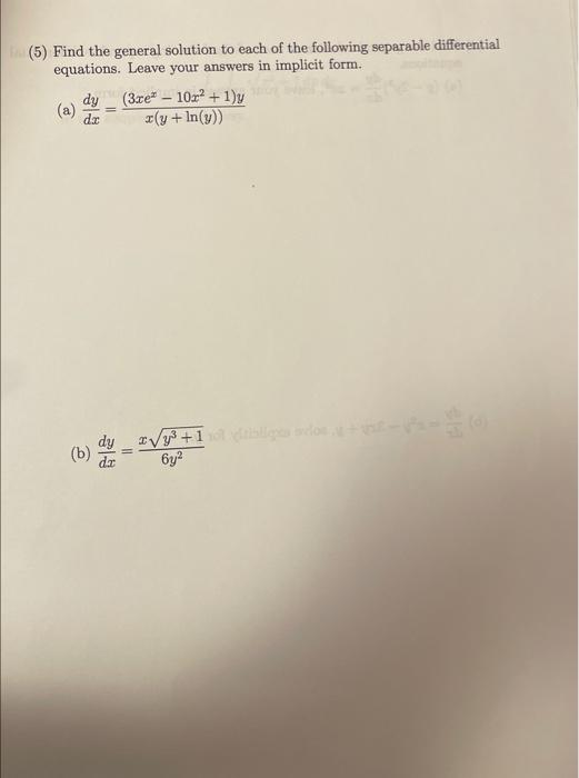 Solved (5) Find the general solution to each of the | Chegg.com