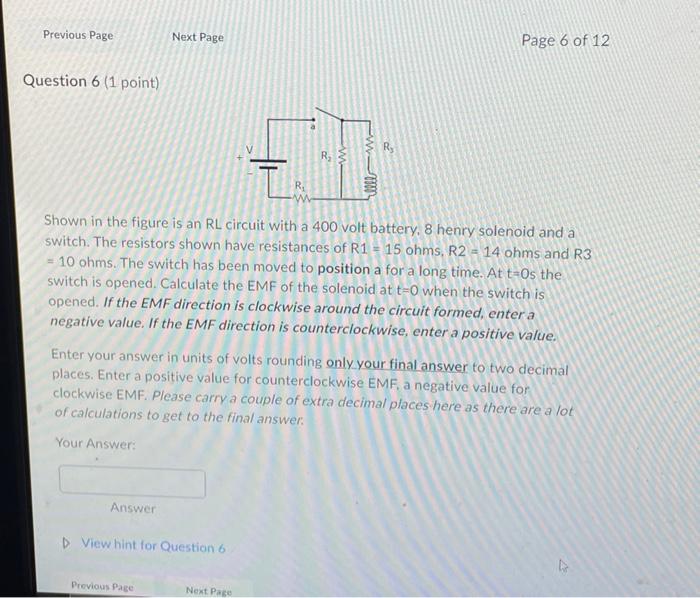Solved Shown in the figure is an RL circuit with a 400 volt | Chegg.com