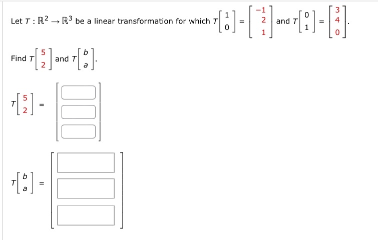 Solved Let T:R2→R3 ﻿be a linear transformation for which | Chegg.com