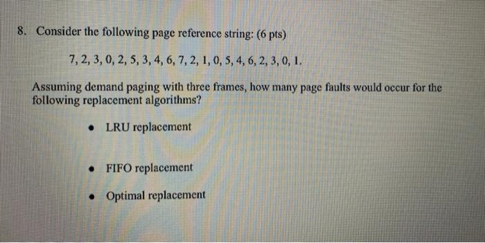 Solved 8. Consider the following page reference string: | Chegg.com