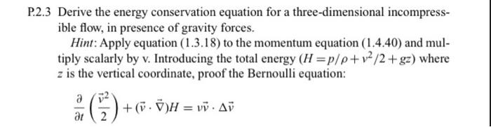 Solved 2.3 Derive the energy conservation equation for a | Chegg.com
