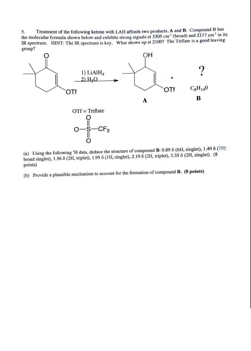 Solved Treatment of the following ketone with LAH affords | Chegg.com
