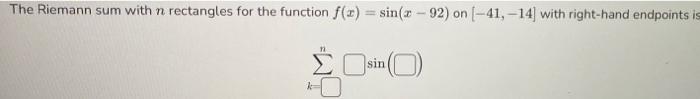 Solved The Riemann sum with n rectangles for the function | Chegg.com