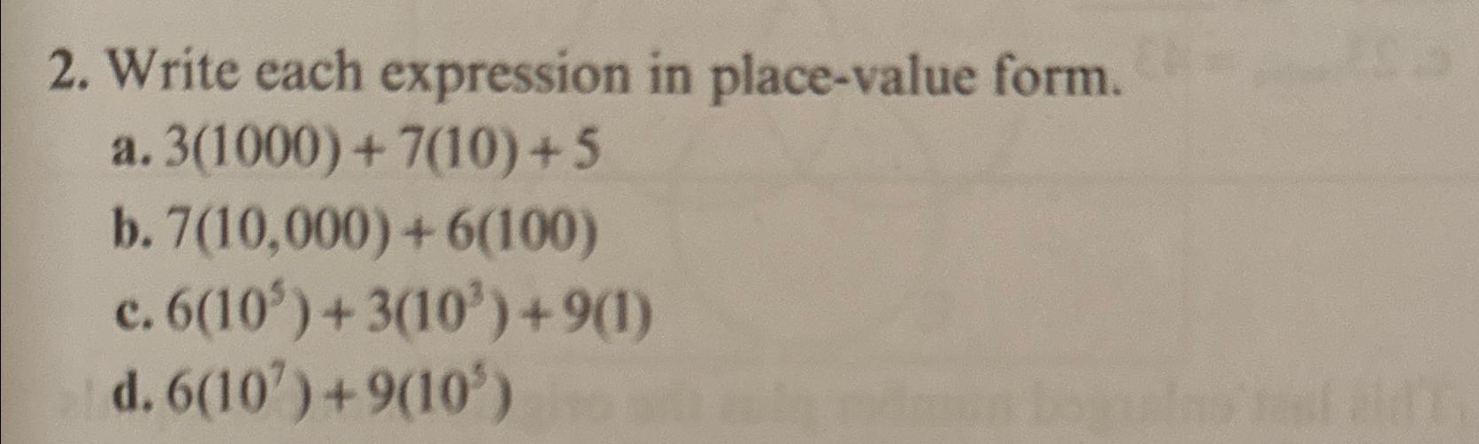 Solved Write each expression in place-value | Chegg.com
