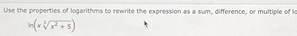 Solved Use the properties of logarithms to rewrite the | Chegg.com