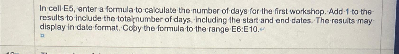 Solved In cell E5, ﻿enter a formula to calculate the number | Chegg.com