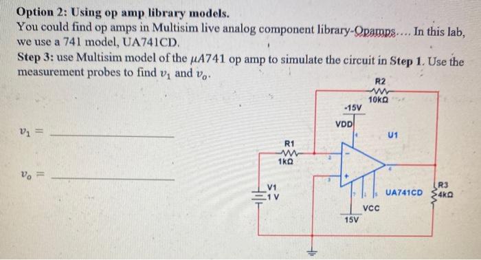 Solved Option 2: Using op amp library models. You could find | Chegg.com