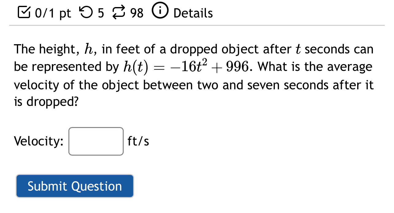 Solved ⊠01 ﻿pt 5⇄98(i)DetailsThe height, h, ﻿in feet of a | Chegg.com