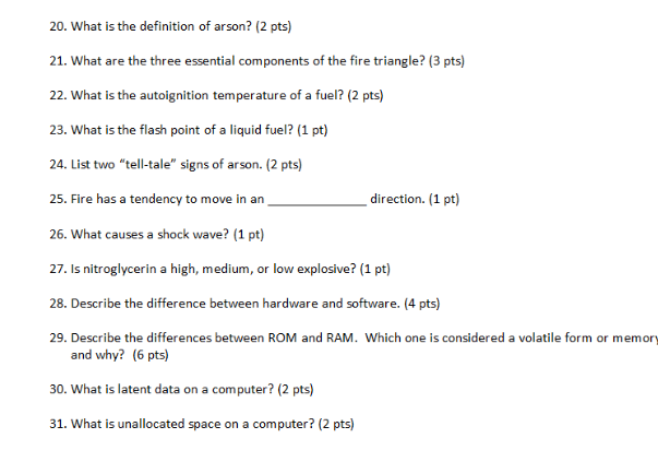 Solved 20. ﻿What is the definition of arson? (2 ﻿pts) 21. | Chegg.com