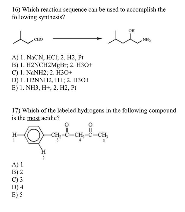 Solved 16) Which reaction sequence can be used to accomplish | Chegg.com